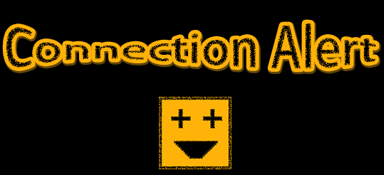 Connection Alert
